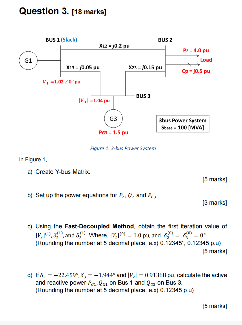 Solved Question 3. [18 marks] Figure 1. 3-bus Power System | Chegg.com