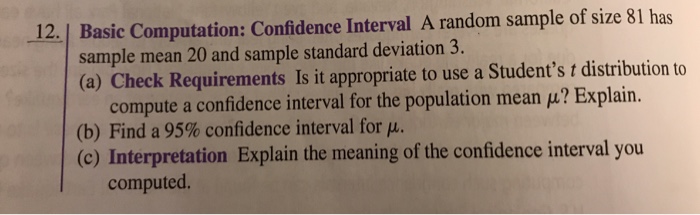Solved 12.| Basic Computation: Confidence Interval A random | Chegg.com