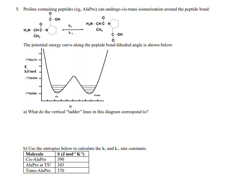 5. Proline containing peptides (eg, AlaPro) can | Chegg.com