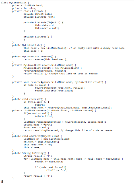 Solved class MyLinkedList { private ListNode head; private | Chegg.com