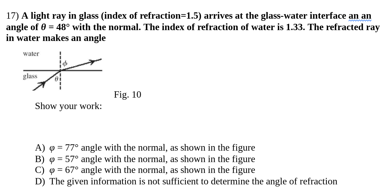 Solved 17) A light ray in glass (index of refraction=1.5) | Chegg.com