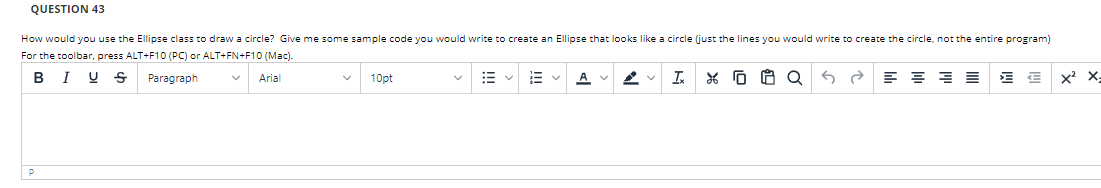 Solved QUESTION 43 How would you use the Ellipse class to | Chegg.com