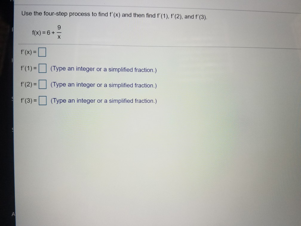 Solved Use the four-step process to find f'(x) and then find | Chegg.com