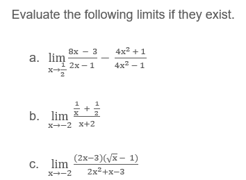 Solved Evaluate the following limits if they exist. a. | Chegg.com