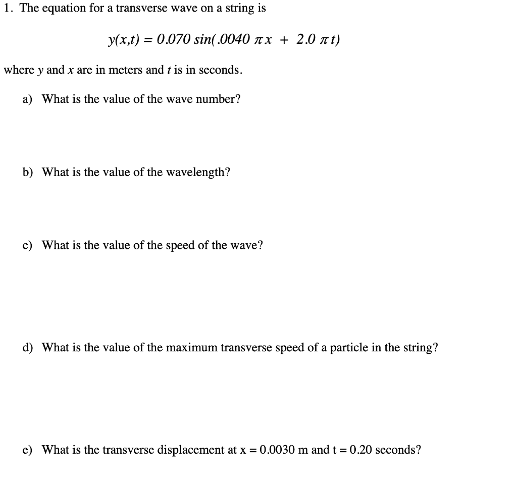 Solved 1. The equation for a transverse wave on a string is | Chegg.com