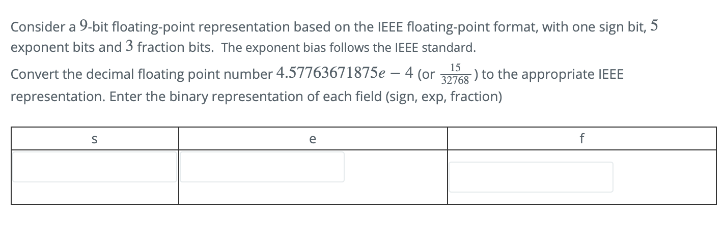 Consider a 9-bit floating-point representation based | Chegg.com