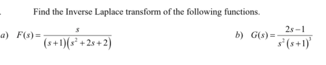 Solved Find the Inverse Laplace transform of the following | Chegg.com