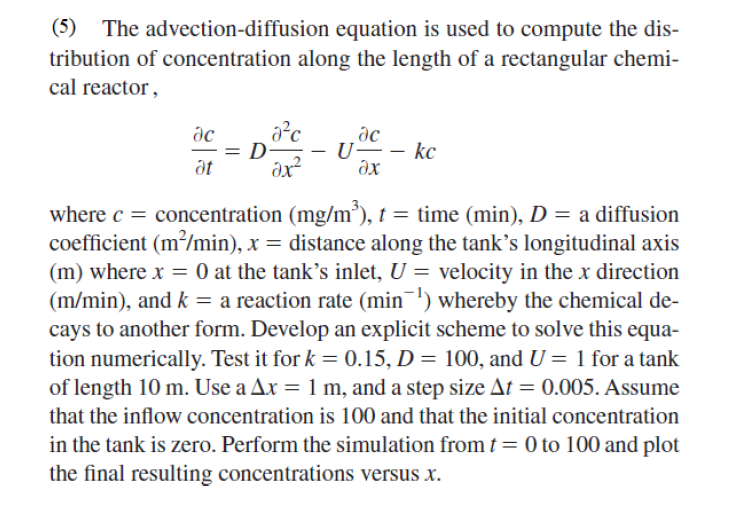 Solved (5) The advection-diffusion equation is used to | Chegg.com