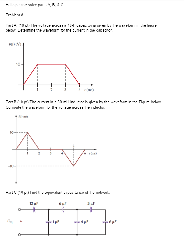 Solved Part A. (10 pt) The voltage across a 10−F capacitor | Chegg.com