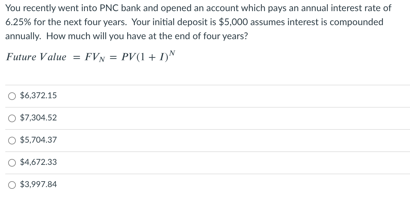 Solved You recently went into PNC bank and opened an account | Chegg.com