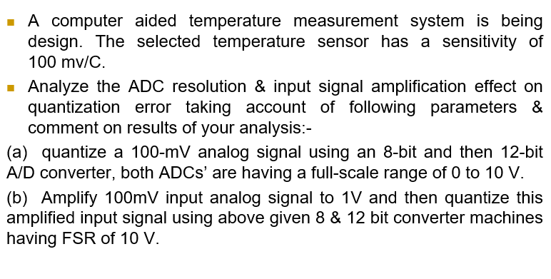 A computer aided temperature measurement system is | Chegg.com