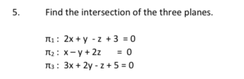 Solved Find the intersection of the three | Chegg.com