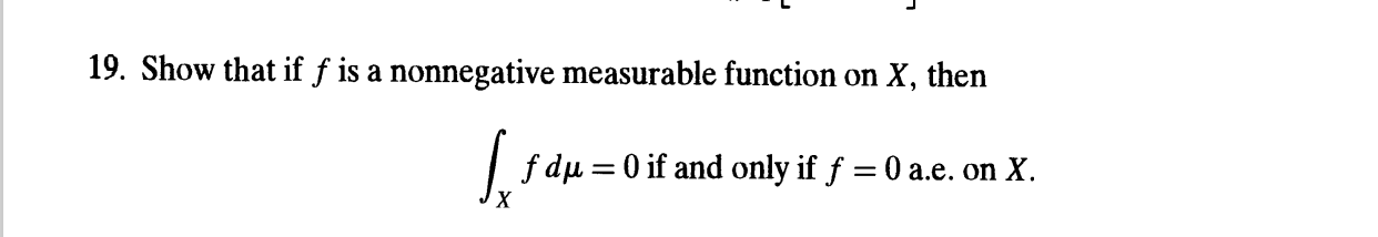 Solved 19 Show That If F Is A Nonnegative Measurable