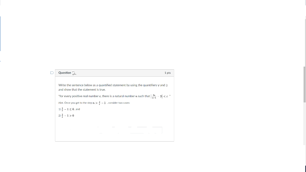 Solved Question 1 7 pts In a Real Analysis course, to prove | Chegg.com