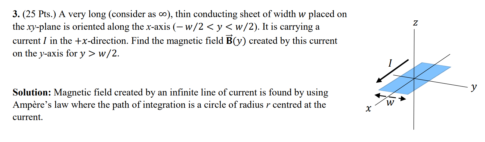 ∞w ﻿placed onthe xy-plane is ﻿oriented along the | Chegg.com