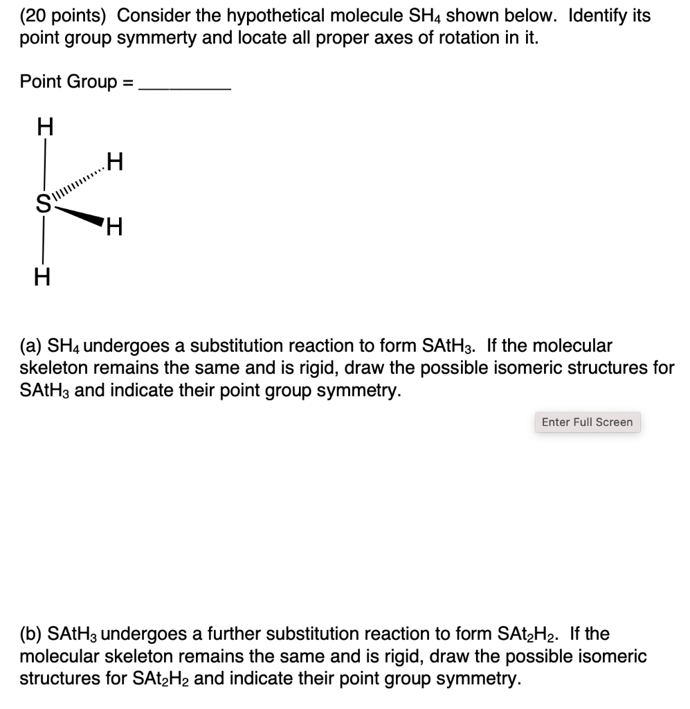 Solved (20 points) Consider the hypothetical molecule SH4 | Chegg.com