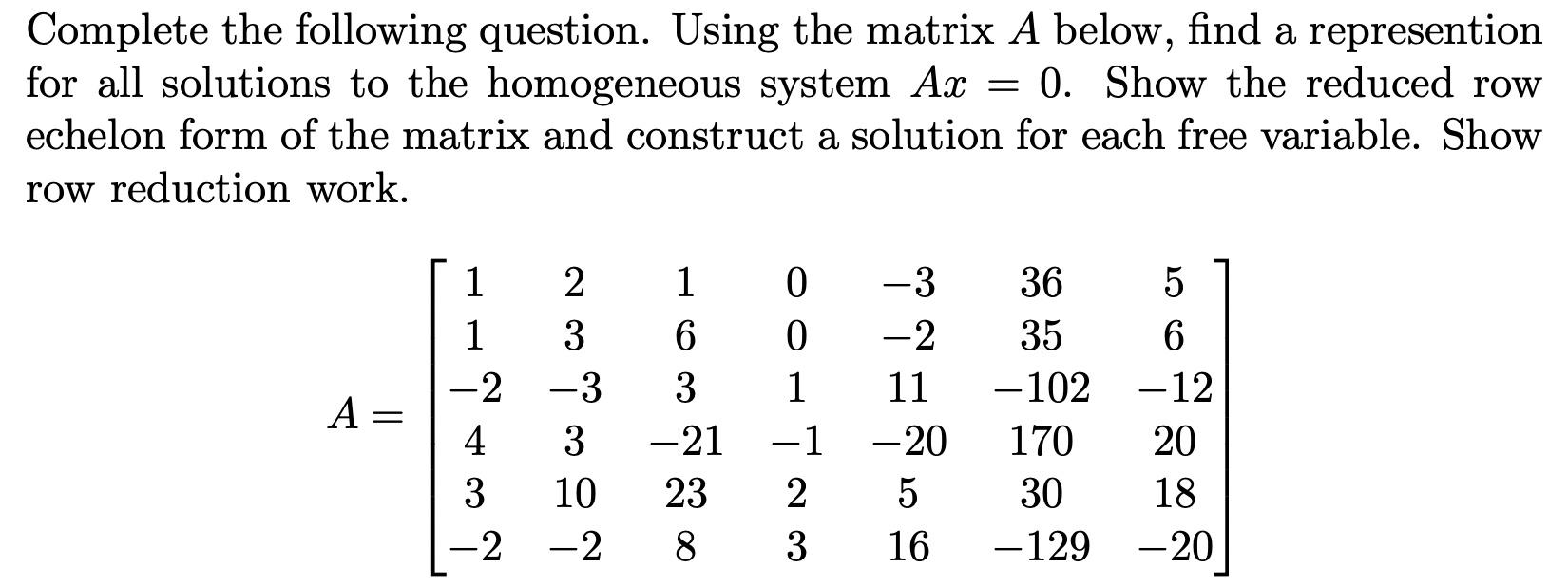 Solved Complete the following question. Using the matrix A | Chegg.com