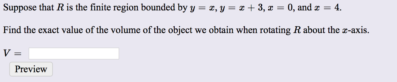 Solved Suppose that R is the finite region bounded by y = x, | Chegg.com