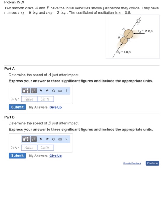 Solved Two smooth disks A and B have the initial velocities | Chegg.com