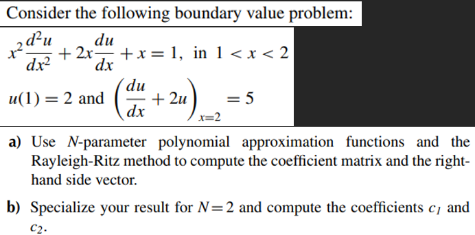 Solved Consider the following boundary value problem: | Chegg.com Solved Consider the following boundary value problem: | Chegg.com