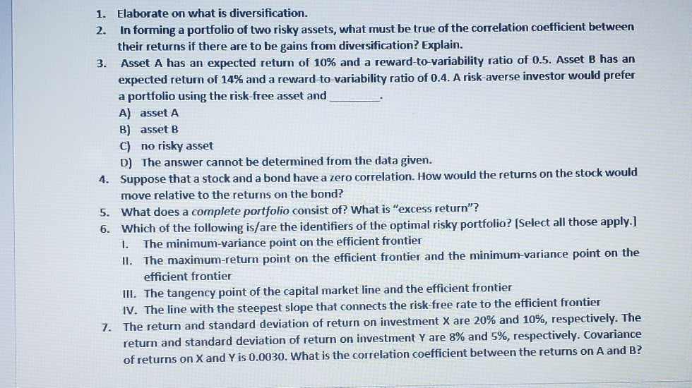Solved 1. Elaborate on what is diversification. 2. In | Chegg.com
