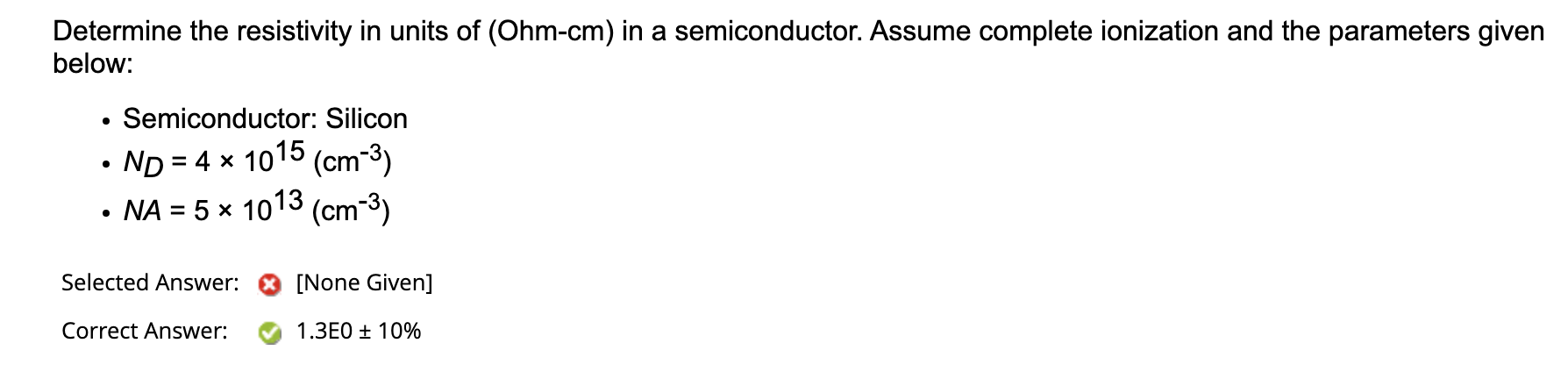 Solved Determine the resistivity in units of (Ohm-cm) in a | Chegg.com