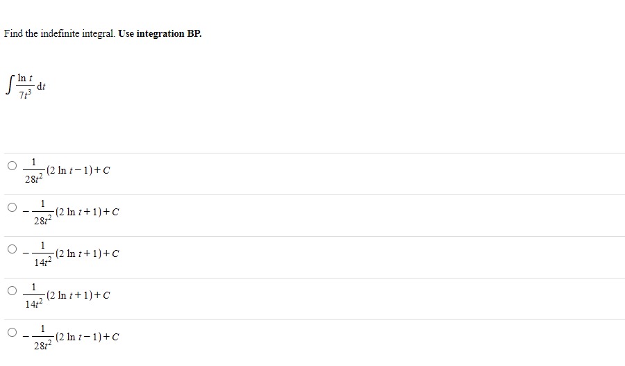 Solved Find the indefinite integral. Use integration BP. | Chegg.com