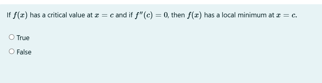 If f(x) ﻿has a critical value at x=c ﻿and | Chegg.com