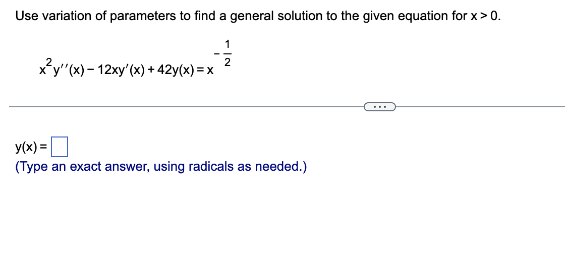 Solved Use variation of parameters to find a general | Chegg.com