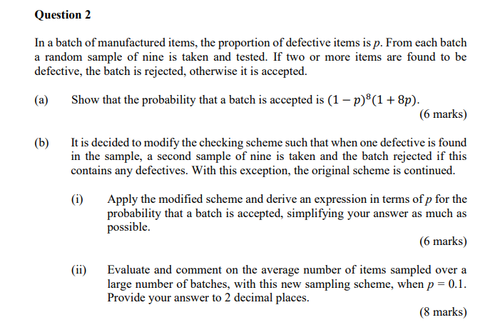 Solved In a batch of manufactured items, the proportion of | Chegg.com