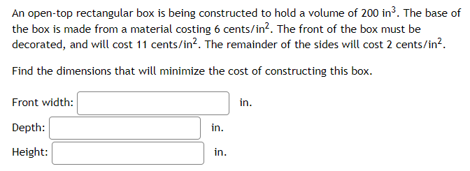 Solved An open-top rectangular box is being constructed to | Chegg.com