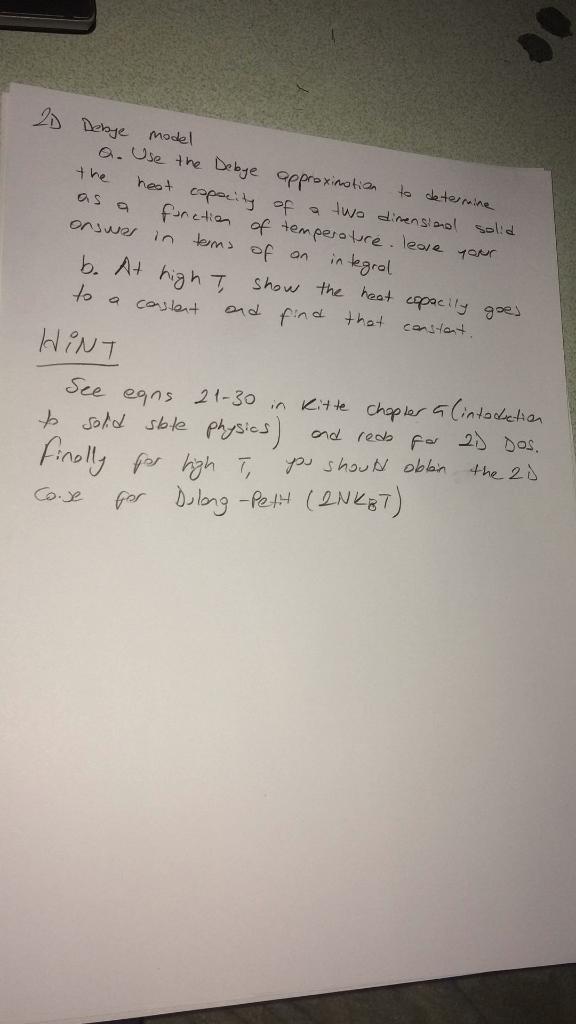 Solved 2D Debye Model the a. Use the Debye approximation to | Chegg.com