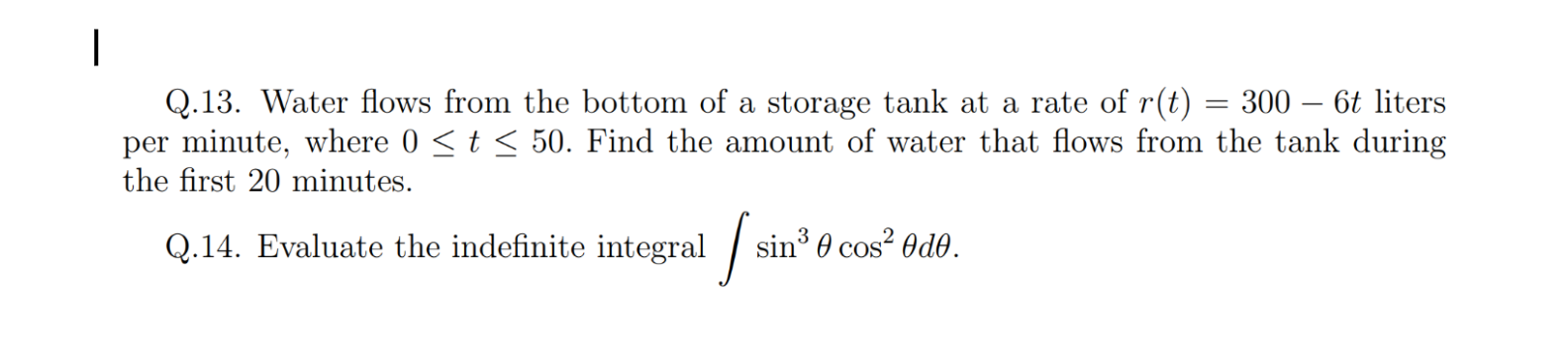 Solved Q.13. Water flows from the bottom of a storage tank | Chegg.com