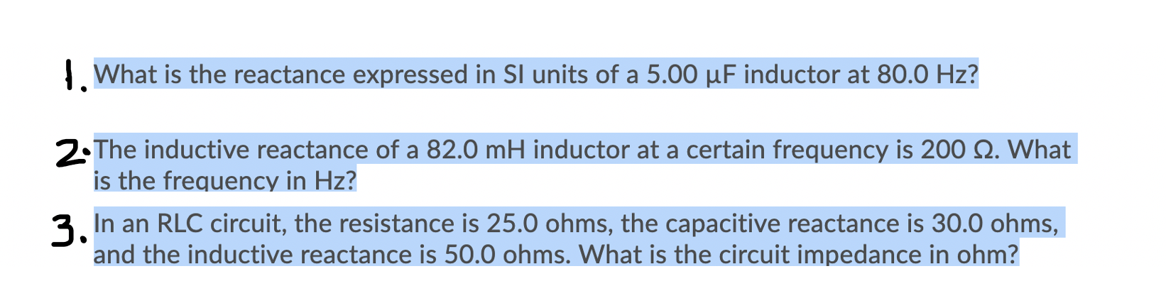 Solved 1 What Is The Reactance Expressed In Si Units Of A