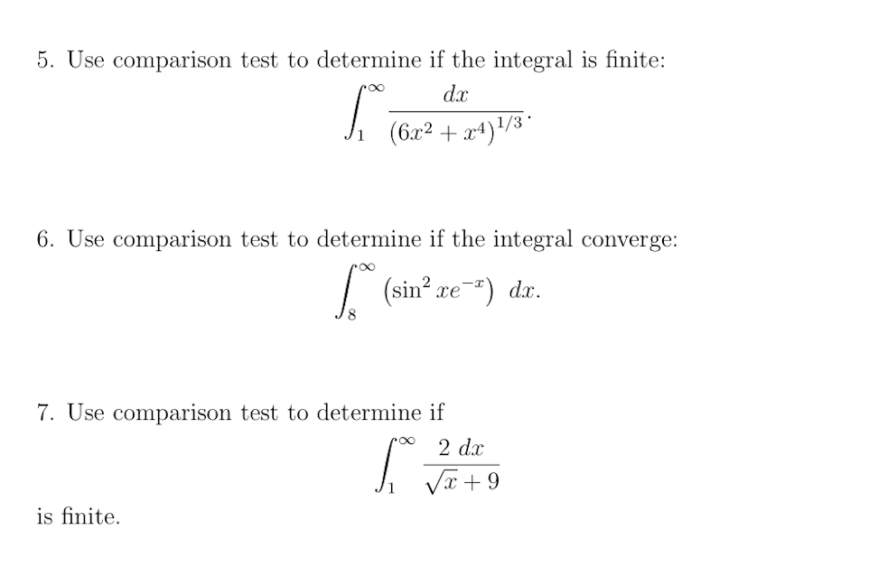 Solved 5. Use comparison test to determine if the integral | Chegg.com
