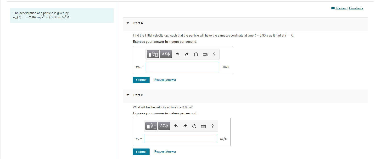 Solved Review Constants The acceleration of a particle is | Chegg.com