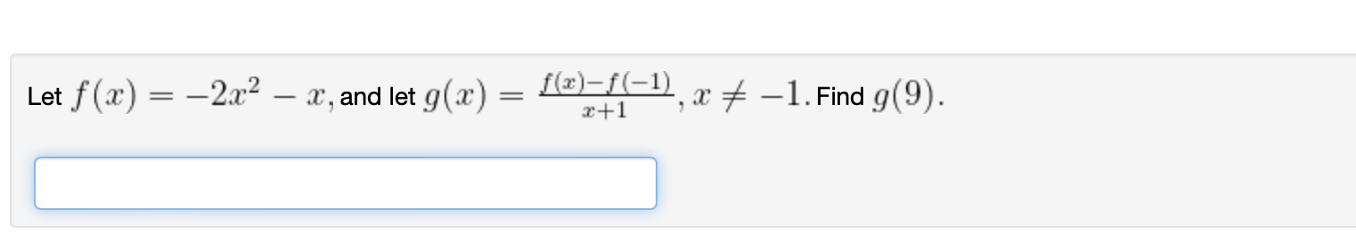 Solved Let f(x)=−2x2−x, and let g(x)=x+1f(x)−f(−1),x =−1. | Chegg.com