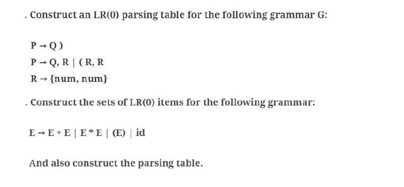 Solved Construct an LR(0) parsing table for the following | Chegg.com