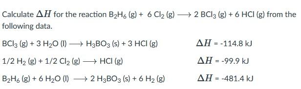 Solved Calculate AH for the reaction By H. (g) + 6 Cl2(g) + | Chegg.com