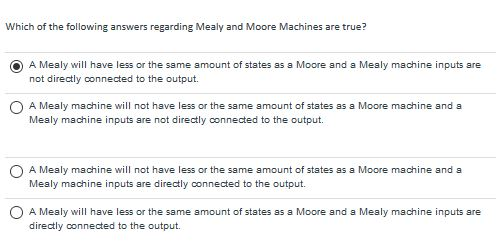 Solved Which of the following answers regarding Mealy and | Chegg.com