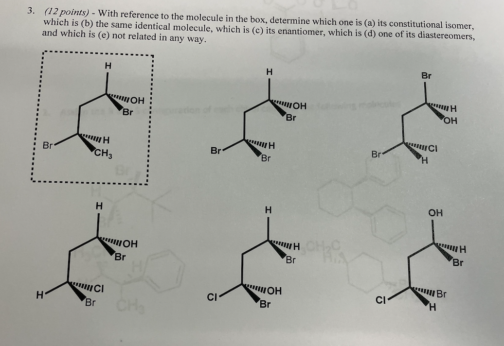 Solved 3. (12 points) - With reference to the molecule in | Chegg.com