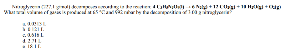 Solved + Nitroglycerin (227.1 g/mol) decomposes according to | Chegg.com