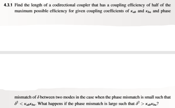 4.3.1 Find the length of a codirectional coupler that | Chegg.com