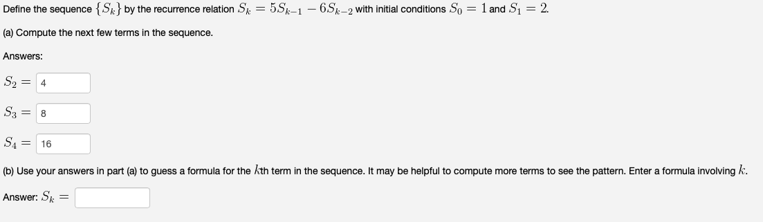 Solved Define the sequence {Sk} by the recurrence relation | Chegg.com