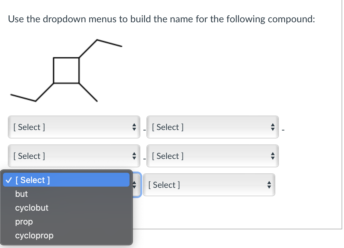 Solved Use the dropdown menus to build the name for the | Chegg.com
