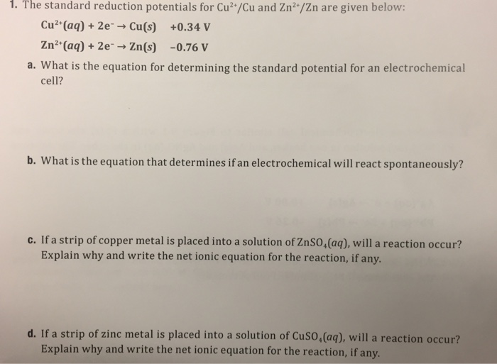 Solved 1. The standard reduction potentials for Cu2/Cu and | Chegg.com