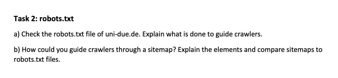 Solved Task 2: robots.txt a) Check the robots.txt file of | Chegg.com