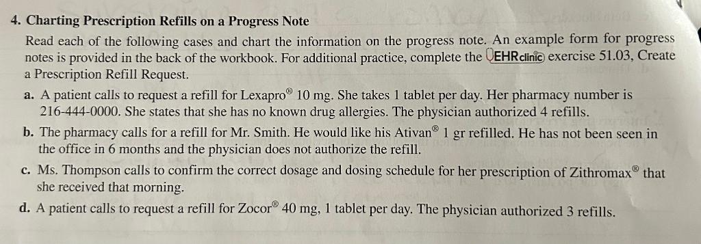 Solved 4. Charting Prescription Refills on a Progress Note | Chegg.com