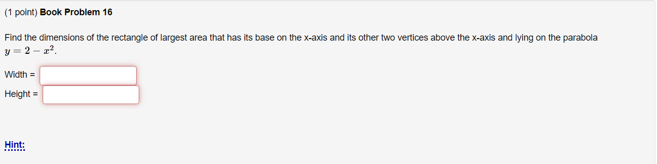 Solved (1 point) Book Problem 16 Find the dimensions of the | Chegg.com