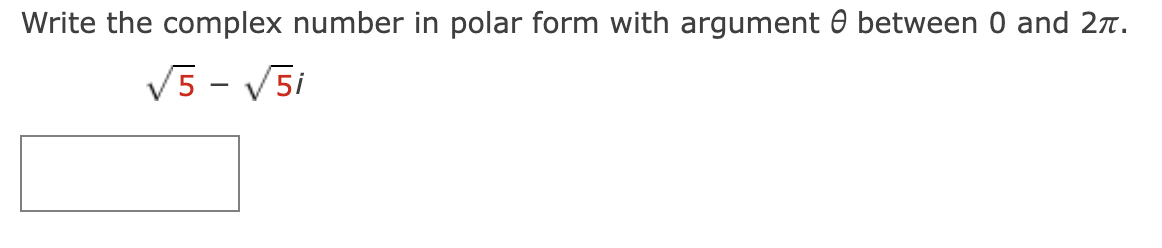 Solved Write the complex number in polar form with argument | Chegg.com